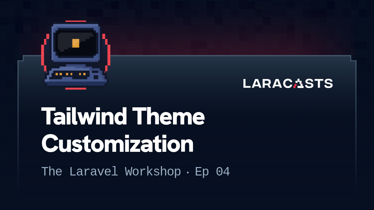 Tailwind Theme Customization