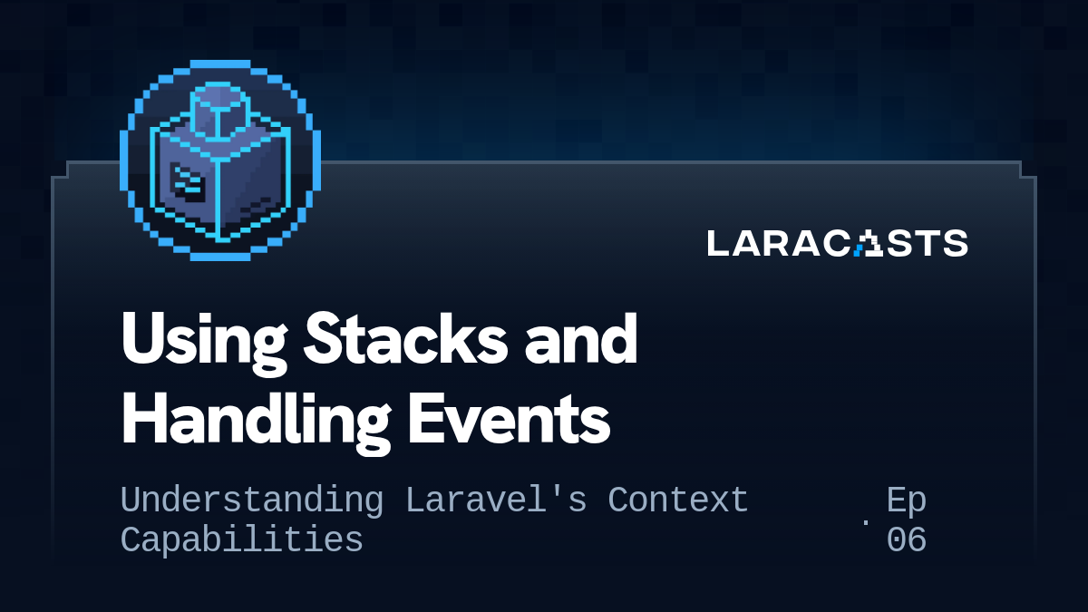 Using Stacks and Handling Events