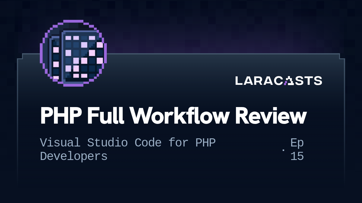 PHP Full Workflow Review