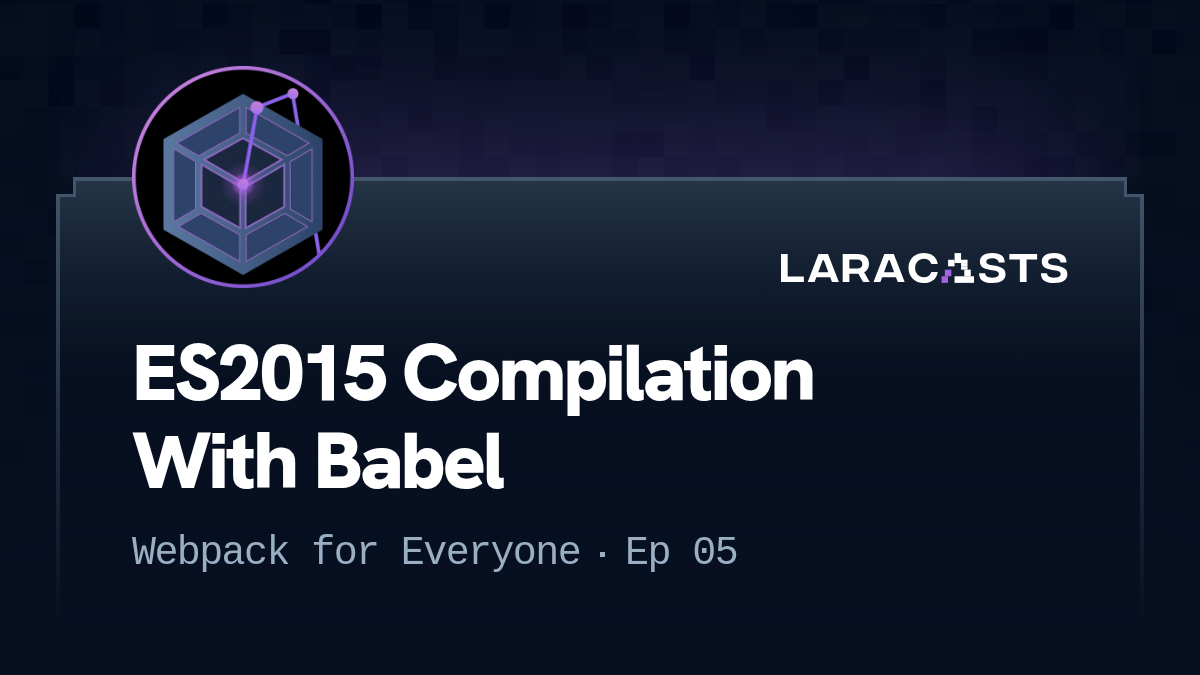 ES2015 Compilation With Babel