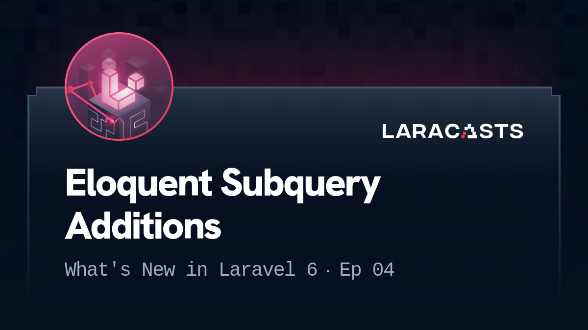 Eloquent Subquery Additions