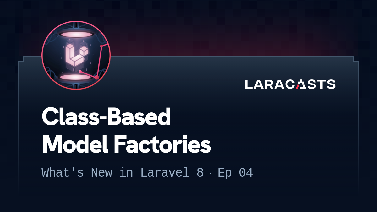 Class-Based Model Factories