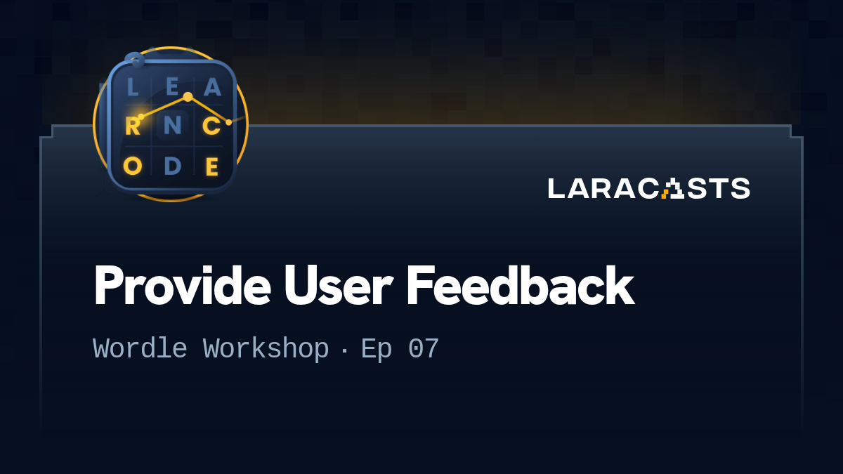Provide User Feedback